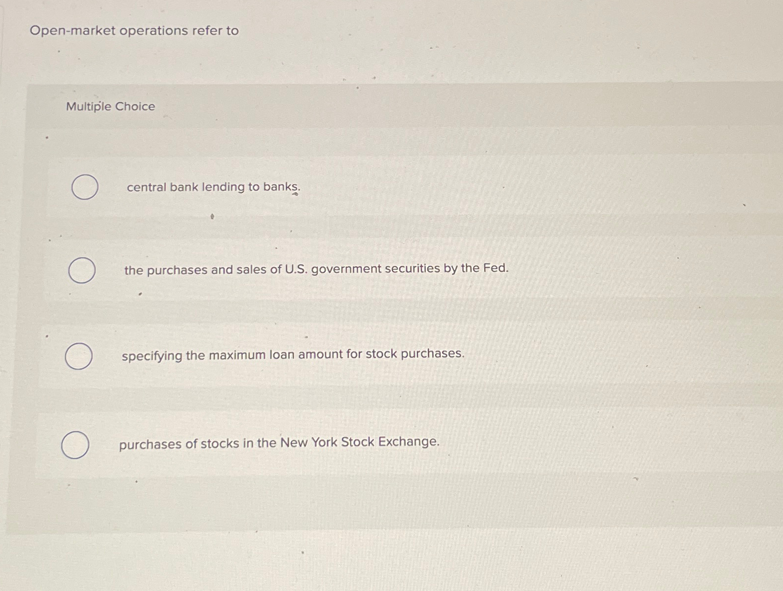Solved Open-market operations refer toMultiple Choicecentral | Chegg.com