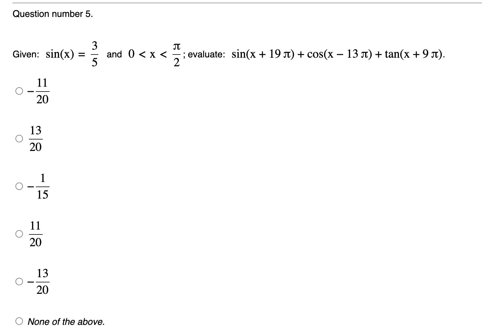 Solved Question number 5.Given: sin(x)=35 ﻿and | Chegg.com
