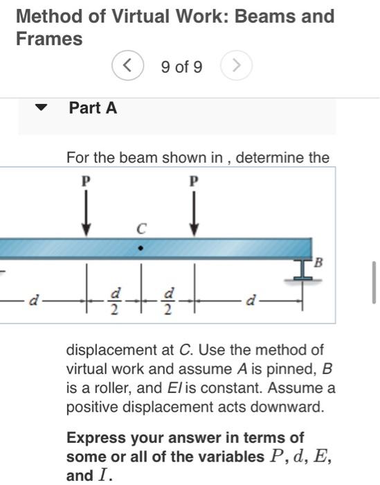 Solved Method of Virtual Work: Beams and Frames 9 of 9 Part | Chegg.com