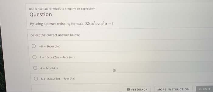 Solved Use reduction formulas to simplify an expression | Chegg.com