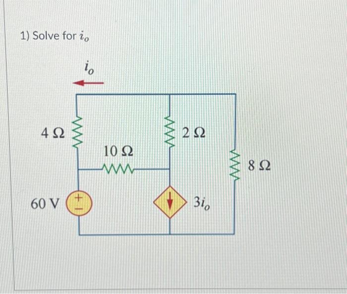 Solved 1) Solve for io | Chegg.com