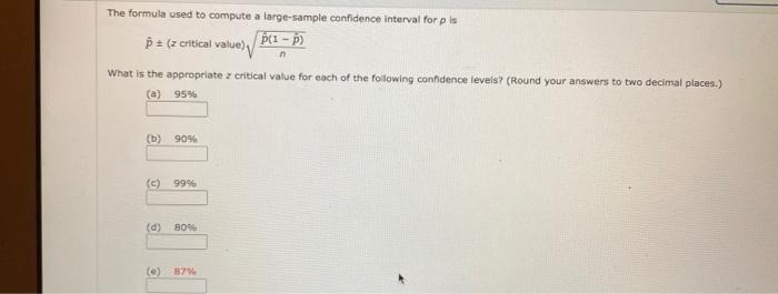 Solved The formula used to compute a large-sample confidence | Chegg.com