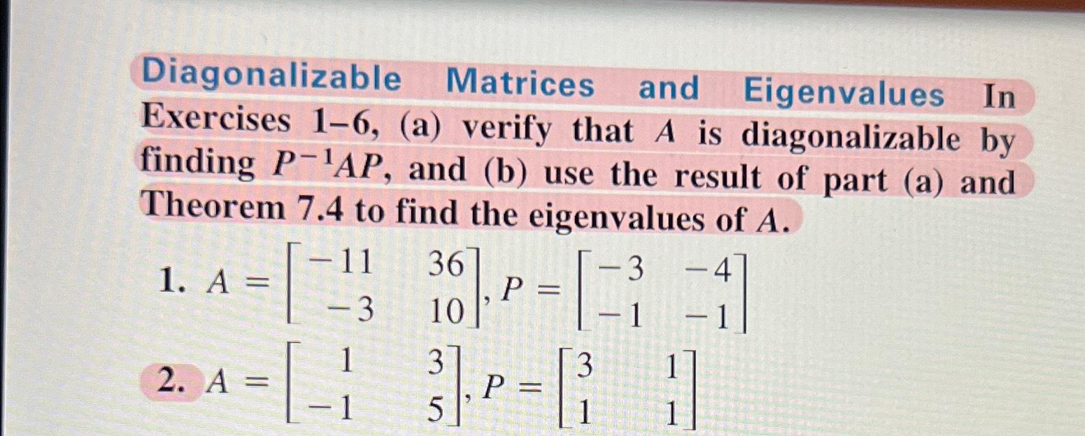 Solved Diagonalizable Matrices and Eigenvalues In Exercises | Chegg.com