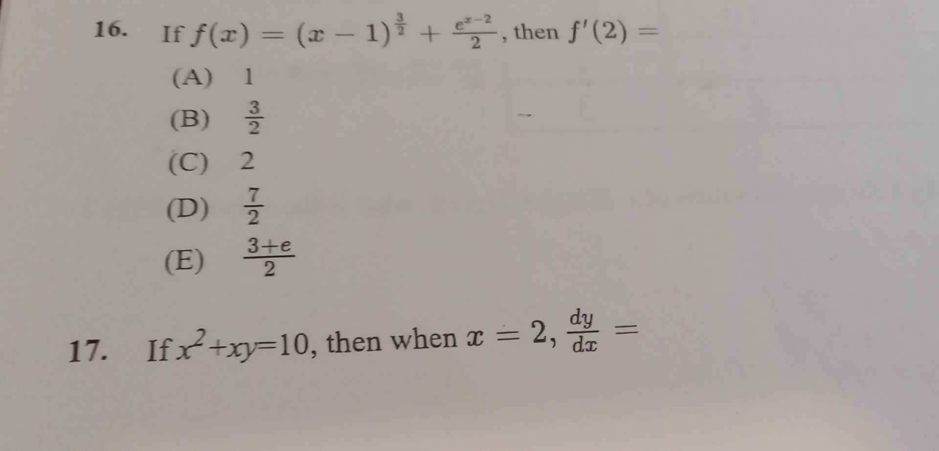 Solved 16. If f(x)=(x−1)23+2ex−2, then f′(2)= (A) 1 (B) 23 | Chegg.com