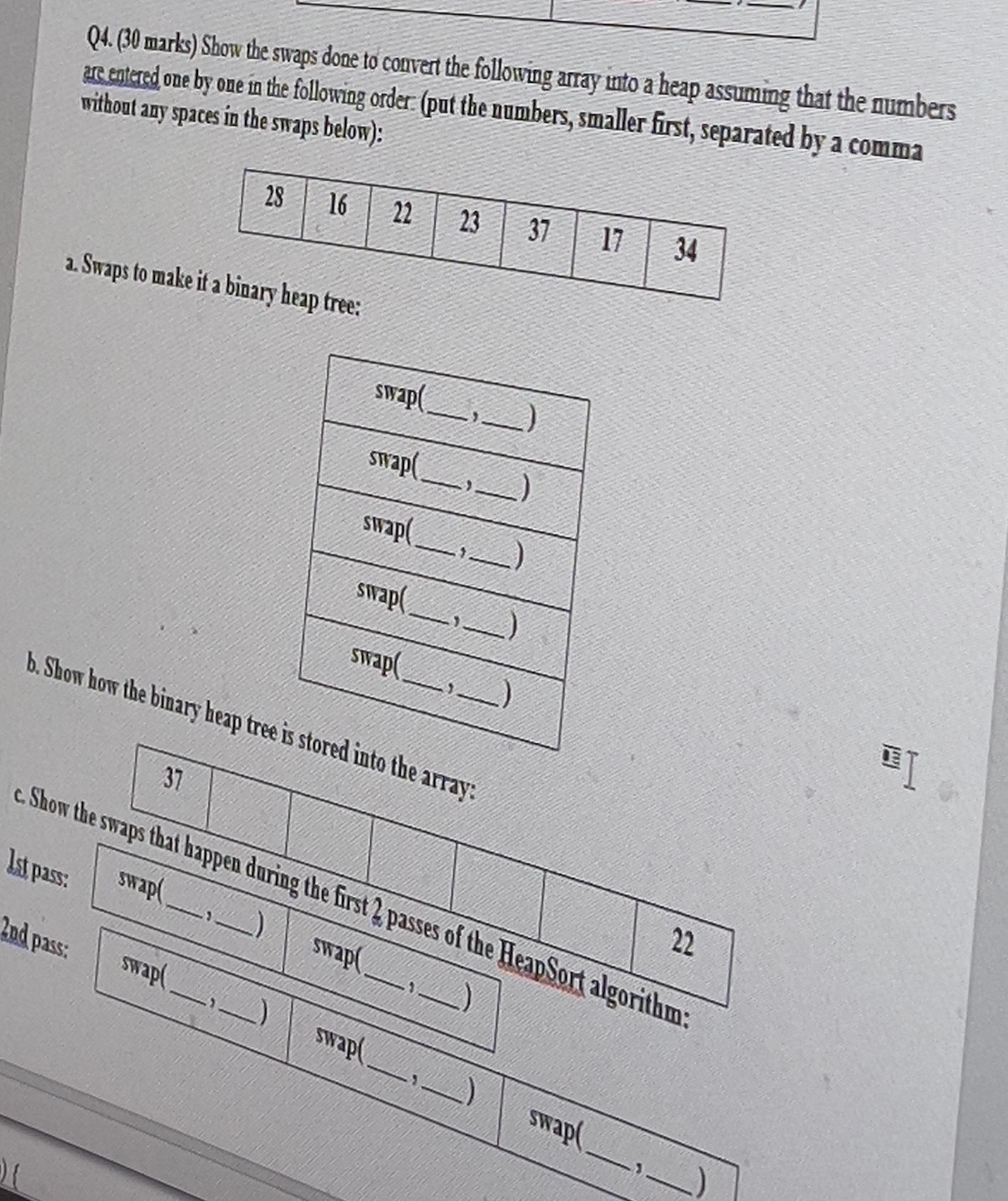 Solved Q4. (30 ﻿marks) ﻿Show the swaps done to conven the | Chegg.com