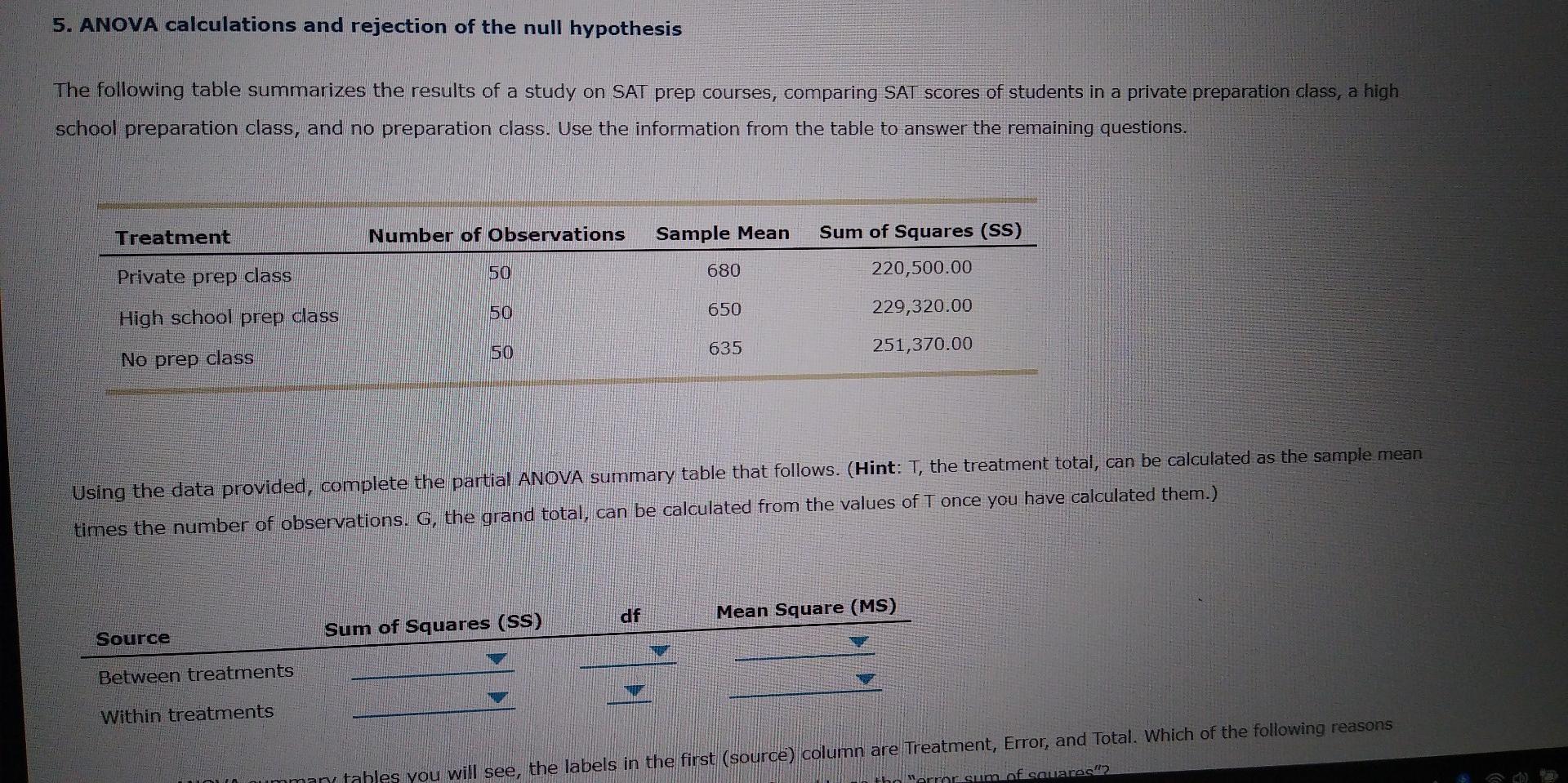 Solved 5. ANOVA calculations and rejection of the null | Chegg.com