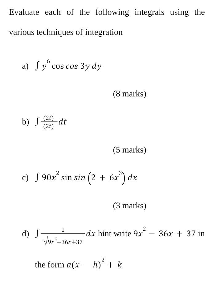 Solved Evaluate each of the following integrals using the | Chegg.com
