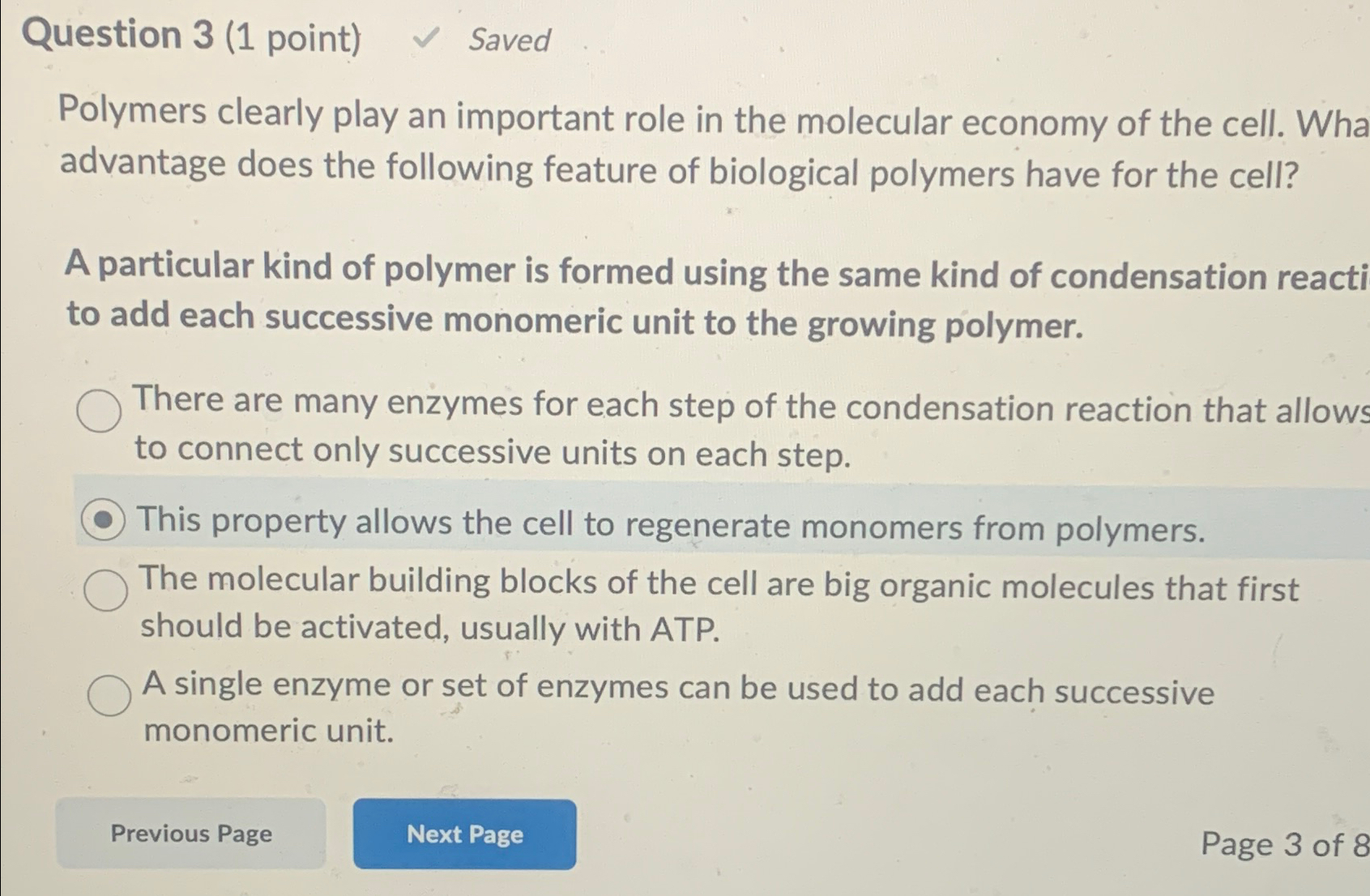 Solved Question 3 (1 ﻿point)SavedPolymers clearly play an | Chegg.com