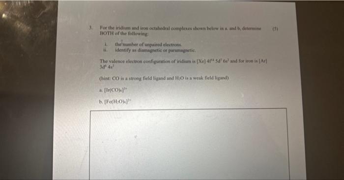 Solved 3. For the indium and iron octahedrat comploxes whown | Chegg.com
