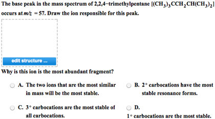 Solved The base peak in the mass spectrum of | Chegg.com