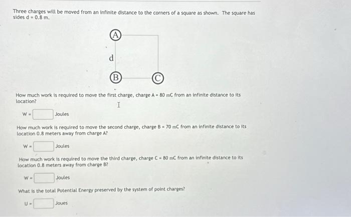 Solved Three charges will be moved from an infinite distance | Chegg.com