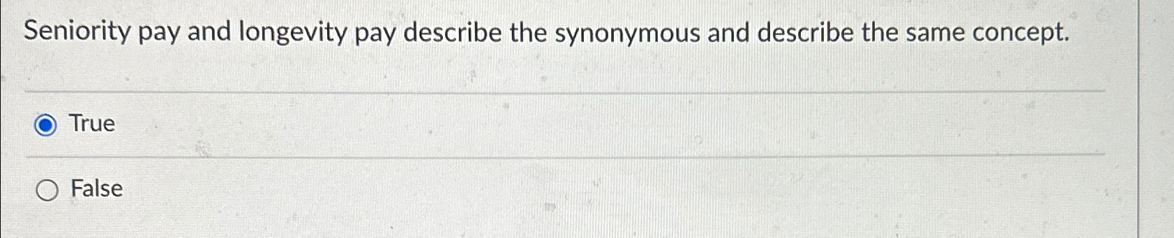 Solved Seniority pay and longevity pay describe the | Chegg.com