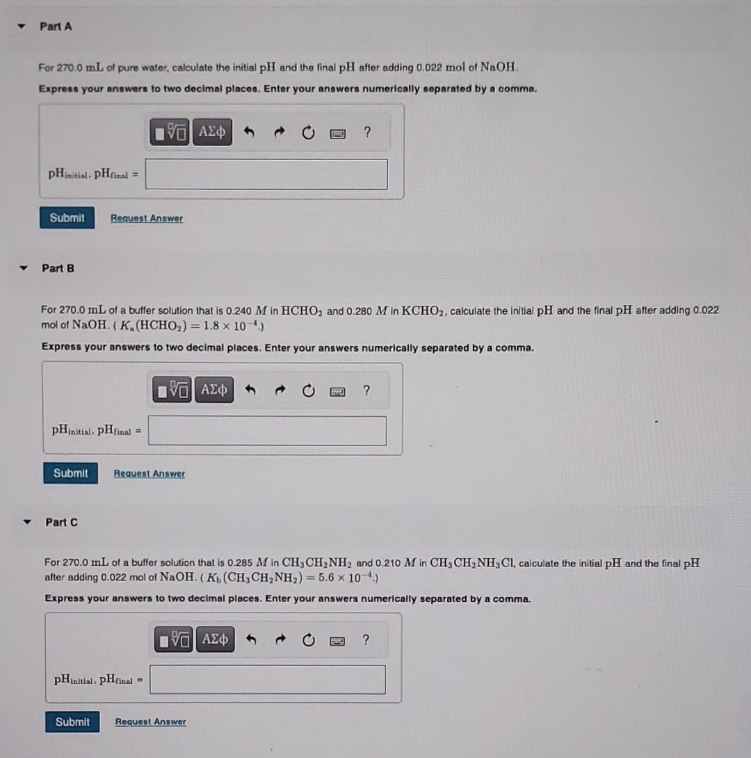 Solved For 270.0 mL of pure water, calculate the initial pH | Chegg.com
