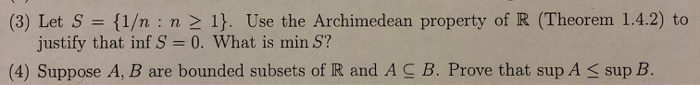 Solved (3) Let S = {1/n : n 1}. Use the Archimedean property | Chegg.com