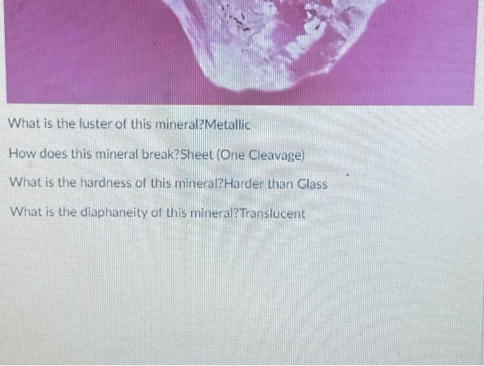 Solved what is the luster of this mineral?how does this | Chegg.com