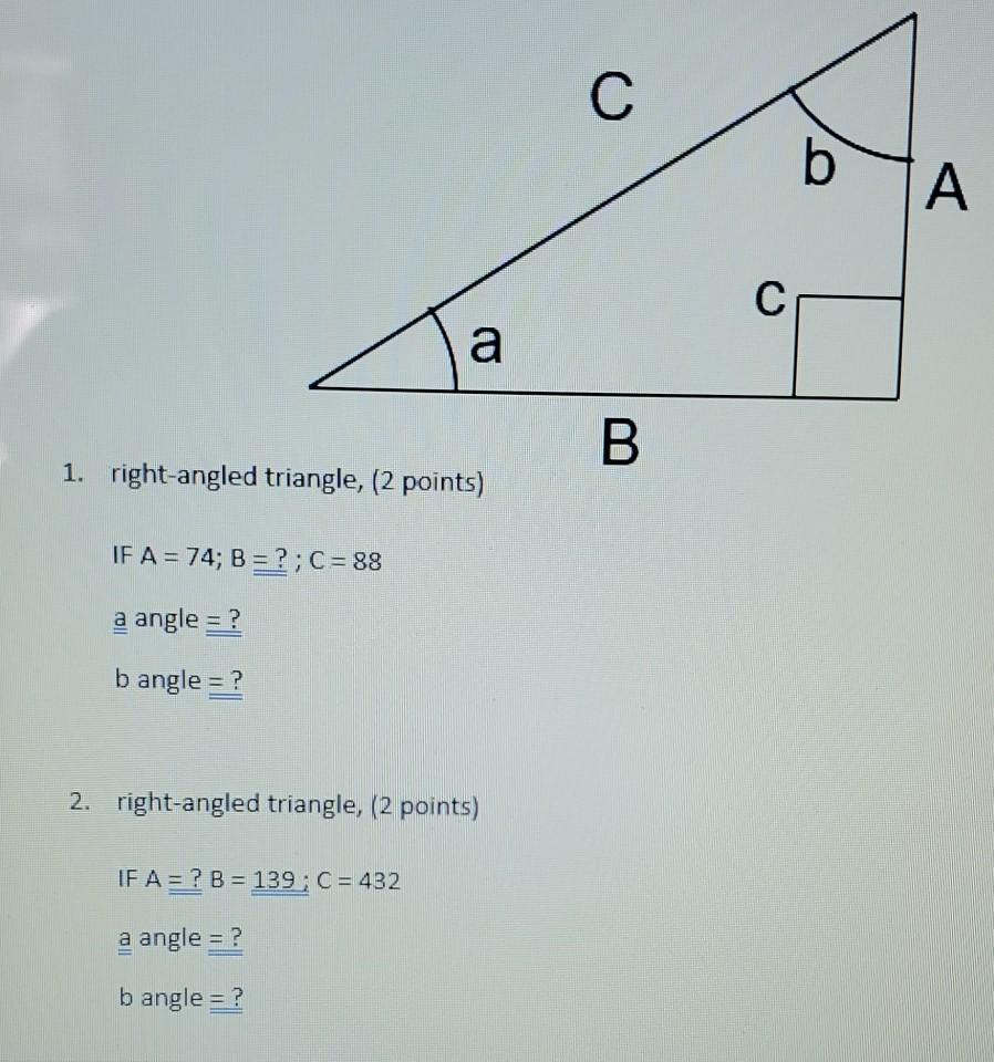 Solved С b A C a 1. right-angled triangle, (2 points) IF A = | Chegg.com
