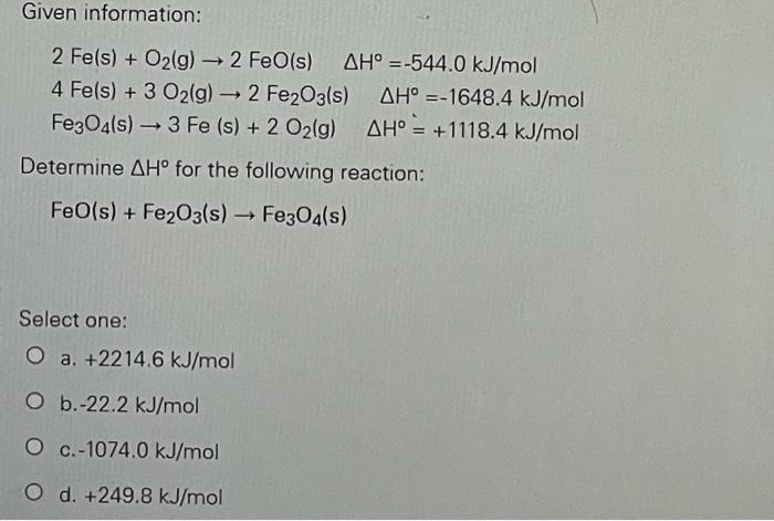 Solved Given information: 2 Fe(s) + O2(g) 2 FeO(s) AH' | Chegg.com