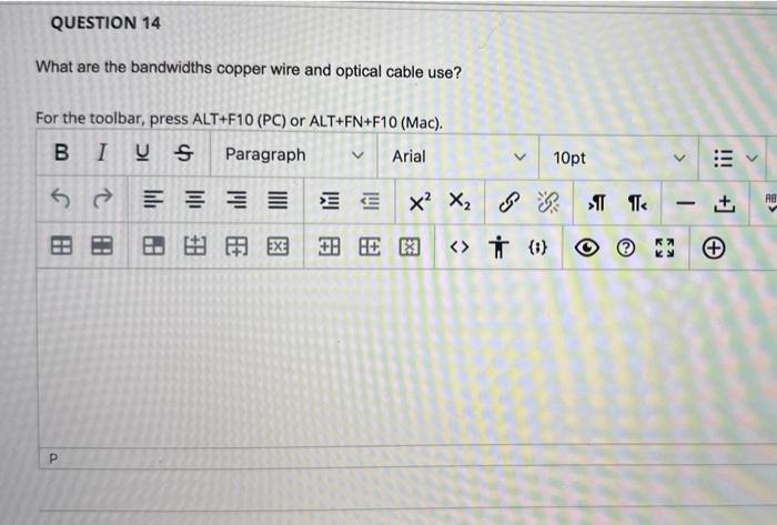 Solved What are the bandwidths copper wire and optical cable | Chegg.com
