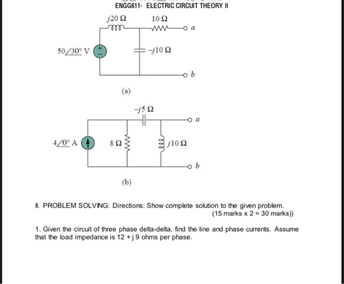 Solved CIRCUIT ANALYSIS Directions: Solve the following | Chegg.com