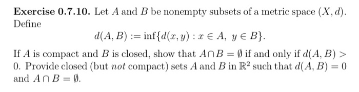 Solved Exercise 0.7.10. Let A and B be nonempty subsets of a | Chegg.com