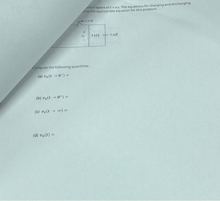 witch opens at t=0 s. The equations for charging and | Chegg.com