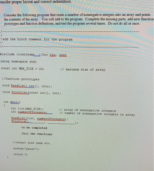 Solved onsider proper layout and correct indentation. | Chegg.com