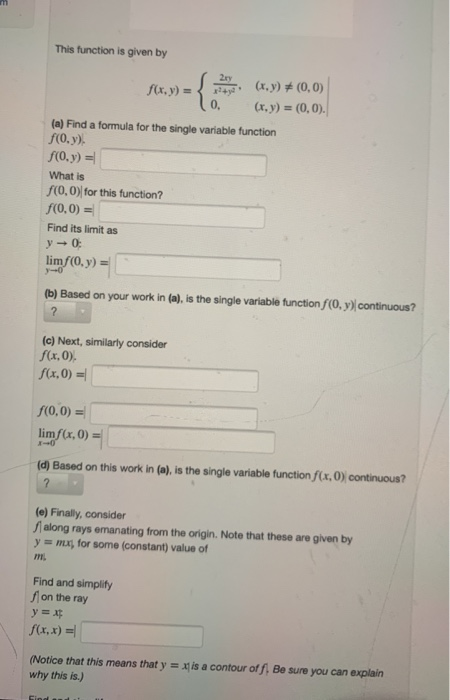 Solved This function is given by 2ry f(x,y) = (x,y) # (0,0) | Chegg.com
