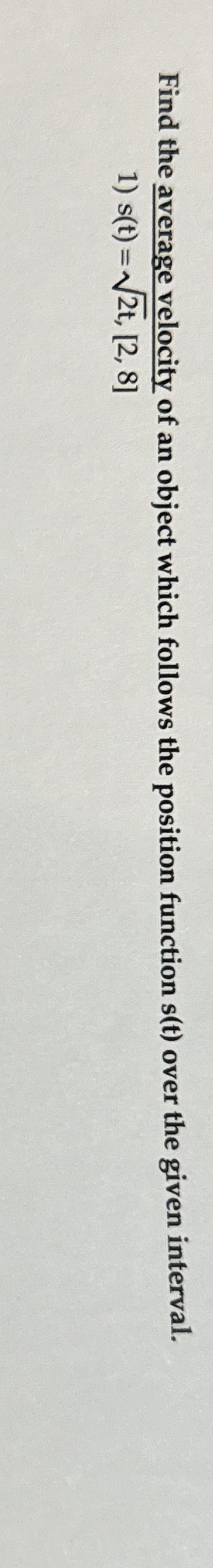 Solved Find the average velocity of an object which follows | Chegg.com