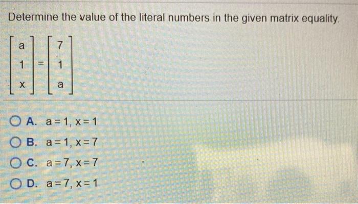 Solved Determine the value of the literal numbers in the | Chegg.com