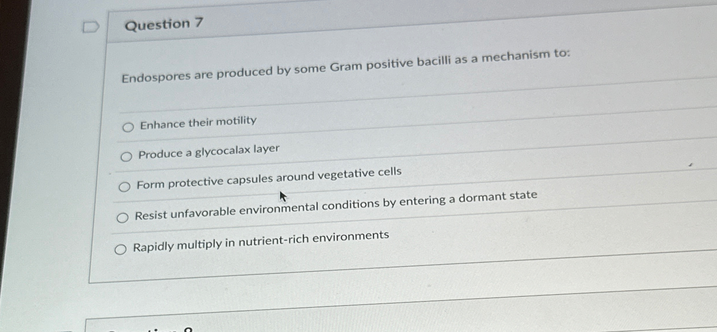 Solved Question 7Endospores are produced by some Gram | Chegg.com