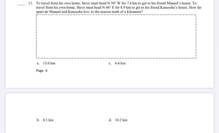 Solved 11. To travel from his own home, Steve must head N | Chegg.com