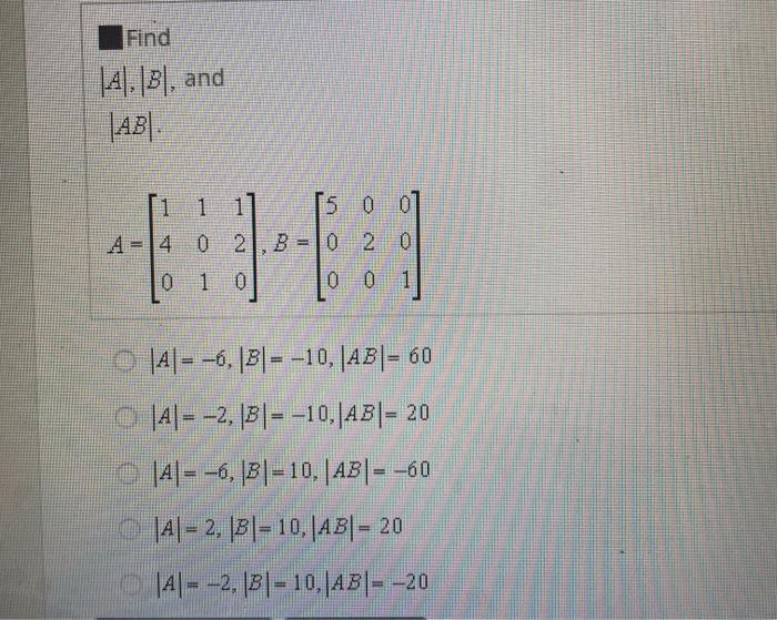 Solved if the columns of A are linearly dependent, then det | Chegg.com