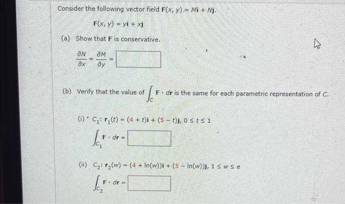 Solved Consider the following vector field F(x,y)=Mi+Nj. | Chegg.com