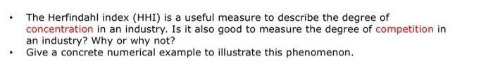 Solved - The Herfindahl index (HHI) is a useful measure to | Chegg.com