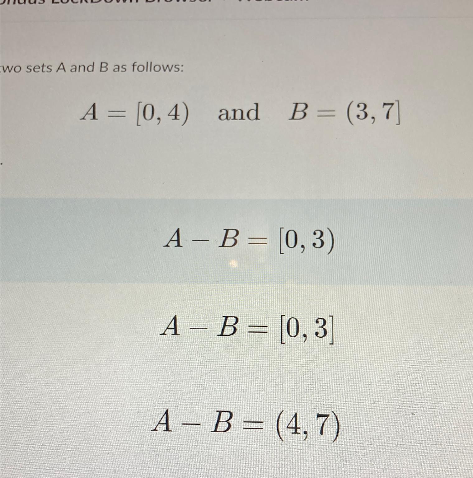 Solved wo sets A and B ﻿as follows:A=[0,4) ﻿and | Chegg.com