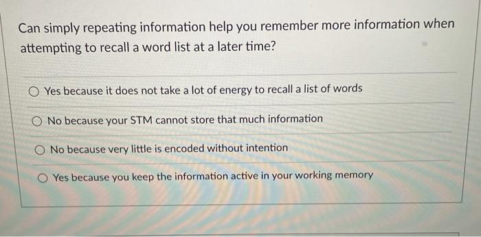 Solved Can simply repeating information help you remember | Chegg.com