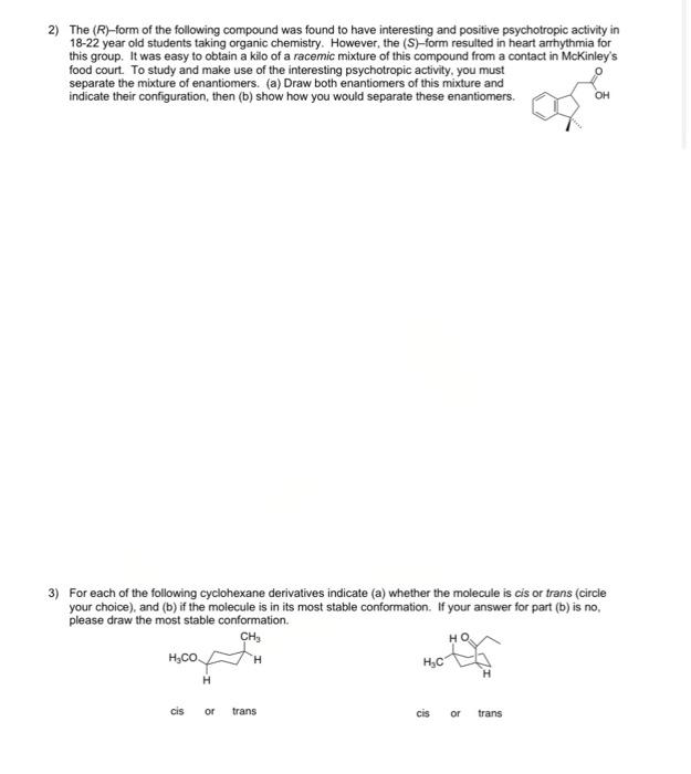 Solved 2) The (R)-form of the following compound was found | Chegg.com