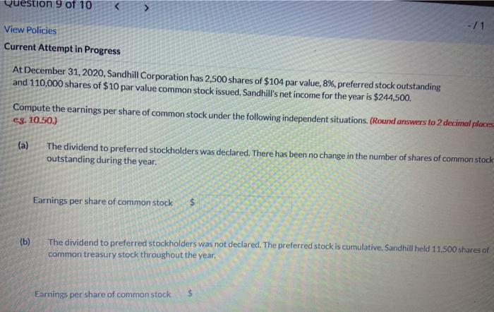 Solved Question 9 of 10 > -/1 View Policies Current Attempt | Chegg.com