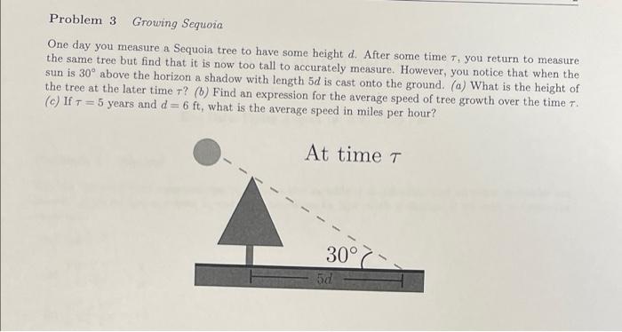 Solved One day you measure a Sequoia tree to have some | Chegg.com