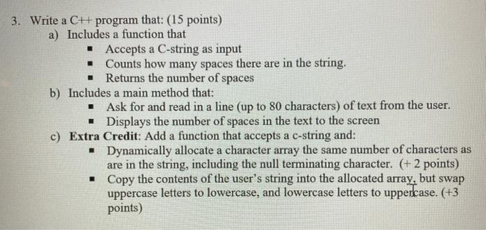 Solved 3. Write a CH program that: (15 points) a) Includes a | Chegg.com