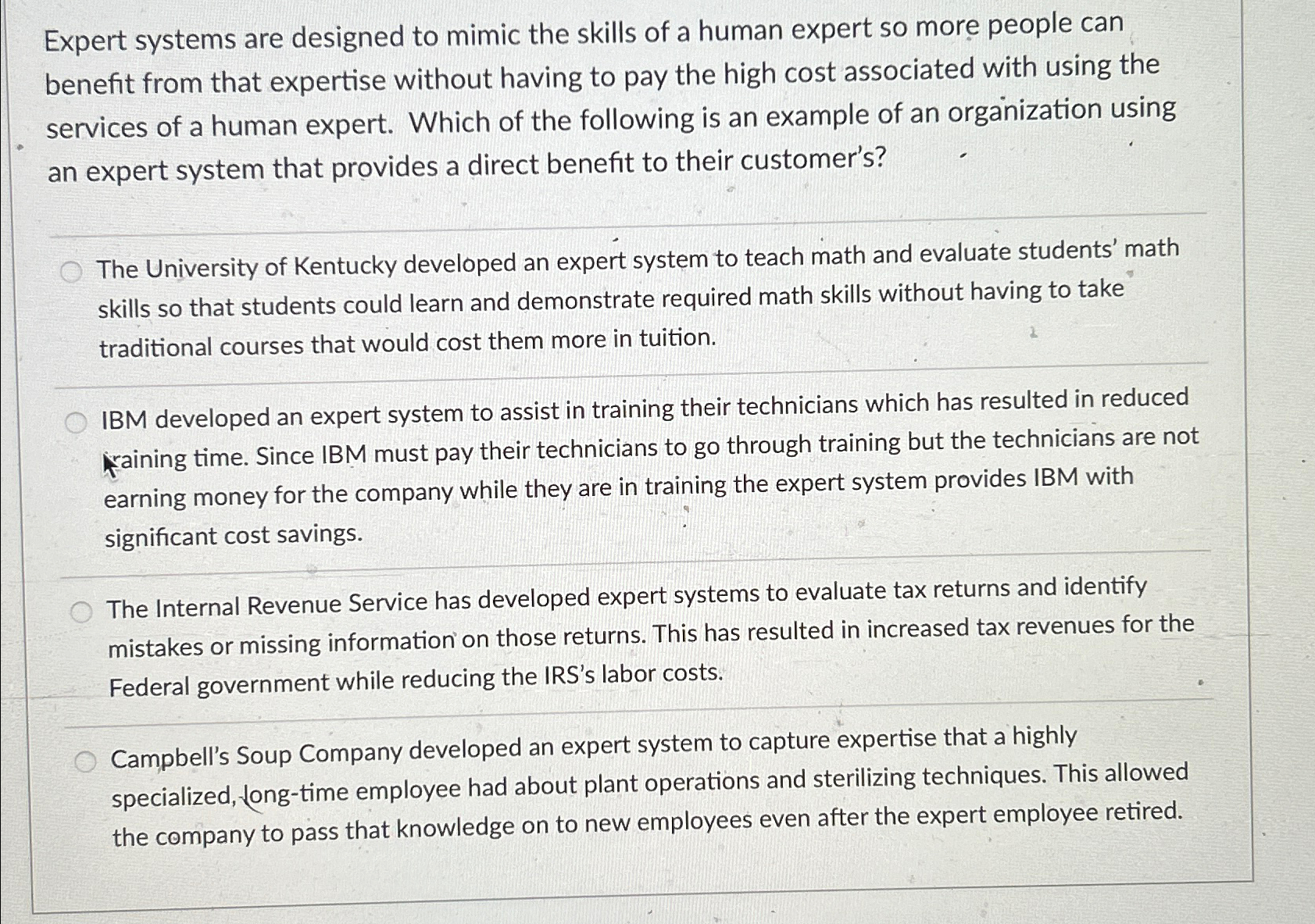 Solved Expert systems are designed to mimic the skills of a | Chegg.com