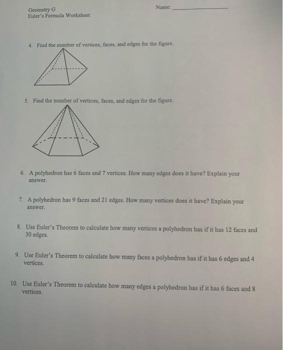 Solved Name: Geometry G Euler's Formula Worksheet 4. Find | Chegg.com