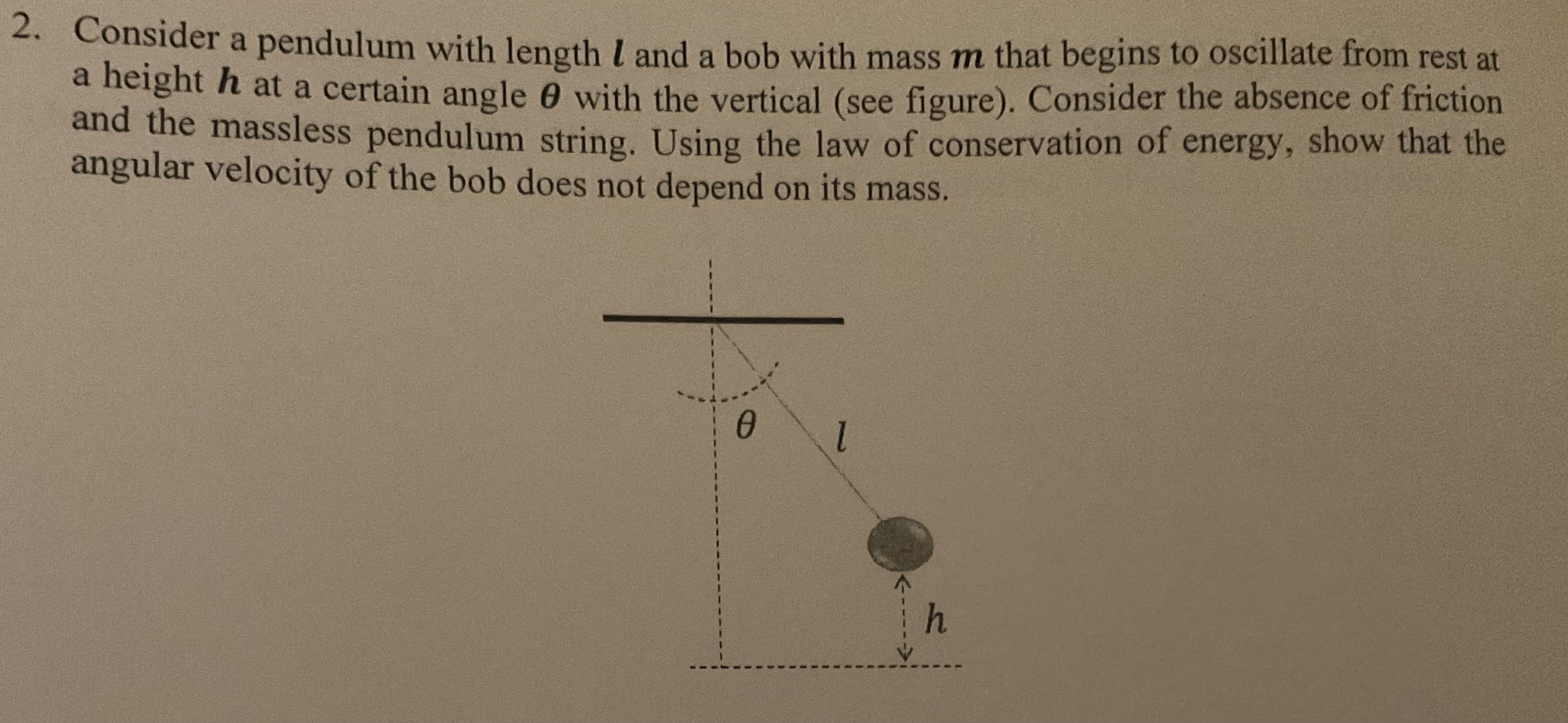 Solved Consider a pendulum with length l ﻿and a bob with | Chegg.com