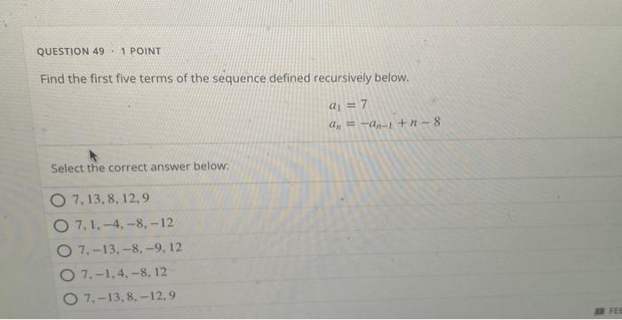 Solved Find the first five terms of the sequence defined | Chegg.com