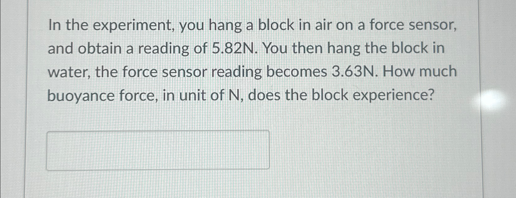 Solved In the experiment, you hang a block in air on a force | Chegg.com