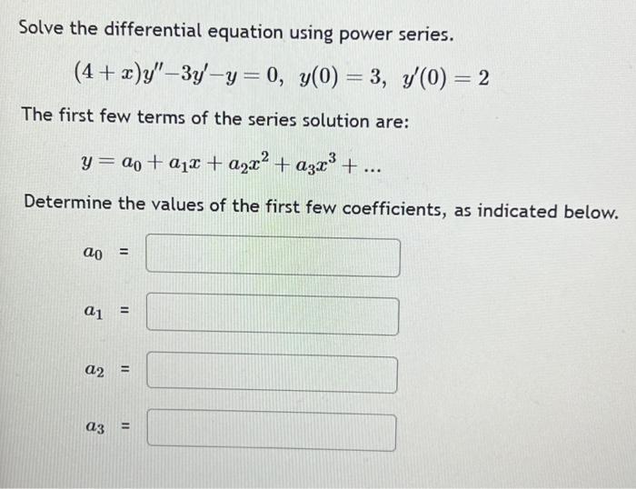 Solved Solve the differential equation using power series. | Chegg.com