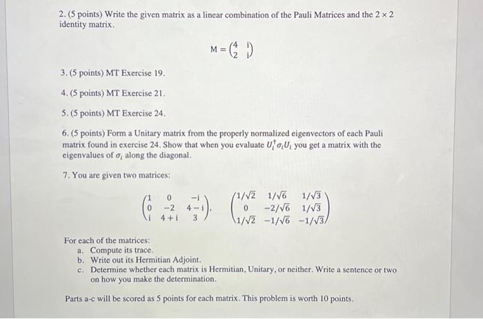 Solved 2. ( 5 points) Write the given matrix as a linear | Chegg.com