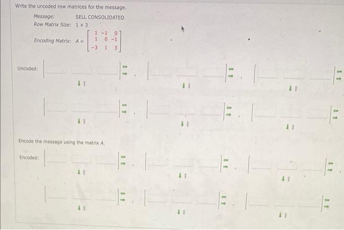 Solved Write the uncoded row matrices for the message. | Chegg.com
