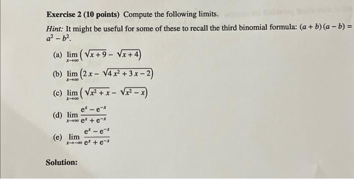 Solved Exercise 2 (10 points) Compute the following limits. | Chegg.com