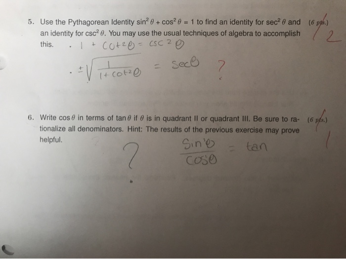 Solved 5. Use the Pythagorean Identity sin? 0 + cos2 0 = 1 | Chegg.com